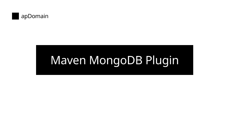 CleverLibre: Maven MongoDB Plugin CleverLibre: Maven MongoDB Plugin